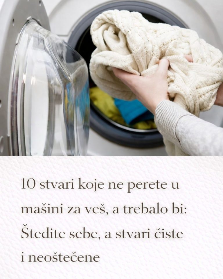 10 stvari koje ne perete u mašini za veš, a trebalo bi: Štedite sebe, a ...